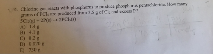 Solved 1 4. Chlorine gas reacts with phosphorus to produce | Chegg.com