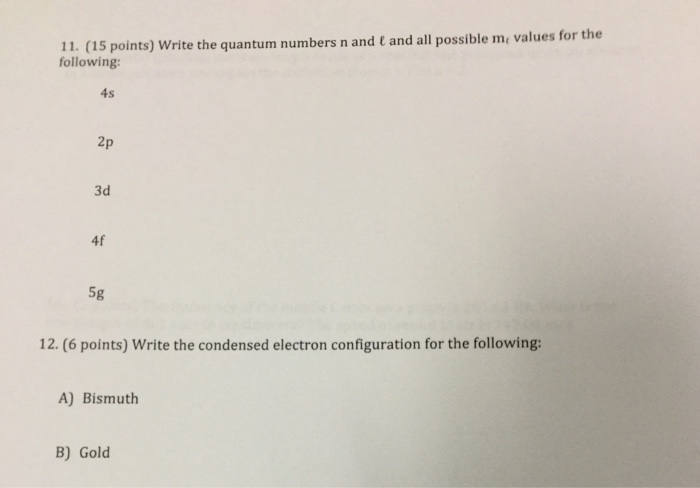 Solved Write the quantum numbers n and l and all possible | Chegg.com