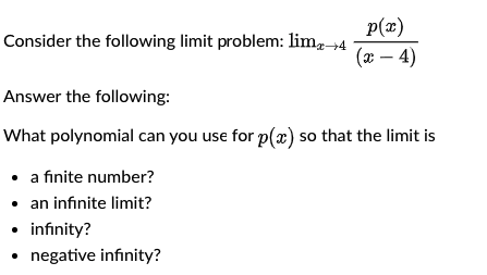 Solved Consider the following limit problem: limt-4 p(x) (2 | Chegg.com
