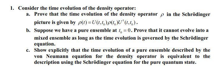 Solved 1. Consider the time evolution of the density | Chegg.com