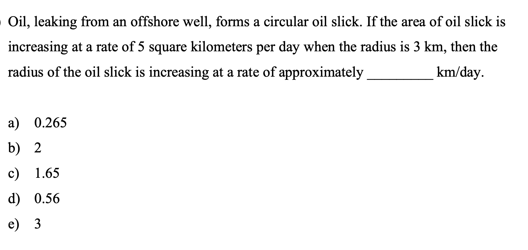 Solved - Oil, leaking from an offshore well, forms a | Chegg.com