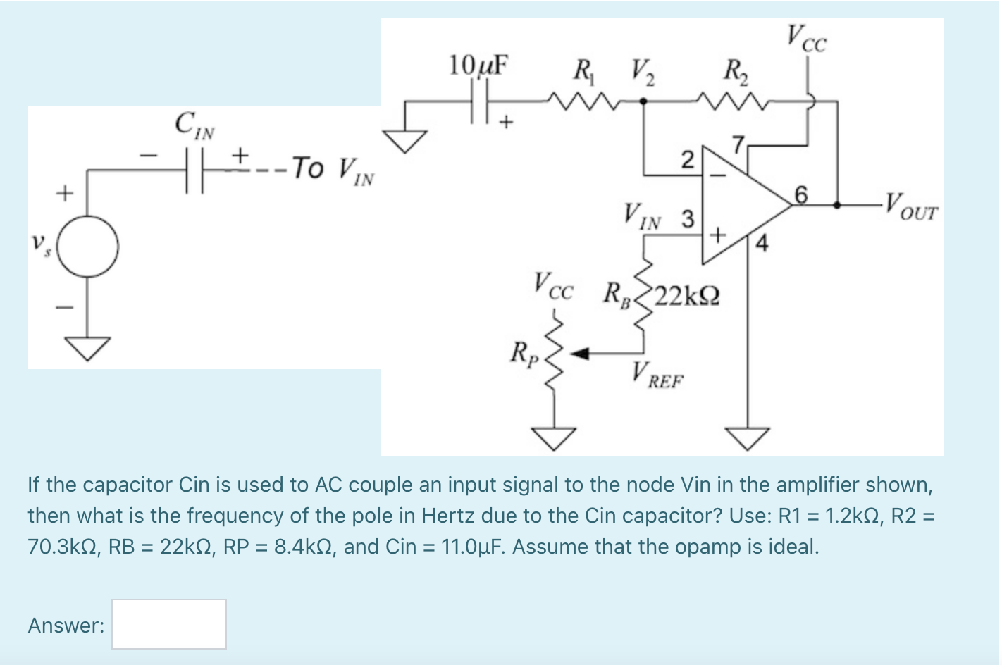 Solved V cc 10 uF R. V2 R2 IH CIN --TO VN 2 - + 6 VIN 3 VOUT | Chegg.com