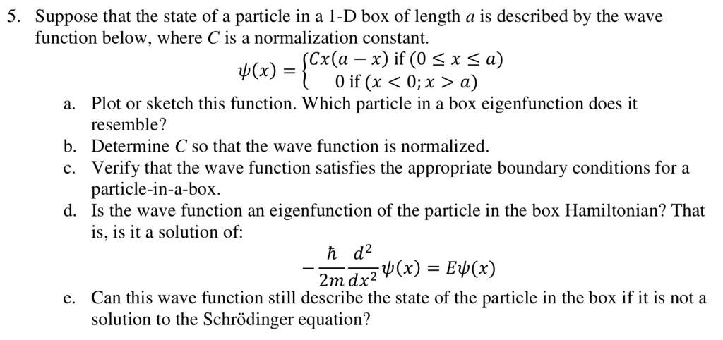Solved 5. Suppose that the state of a particle in a 1-D box | Chegg.com
