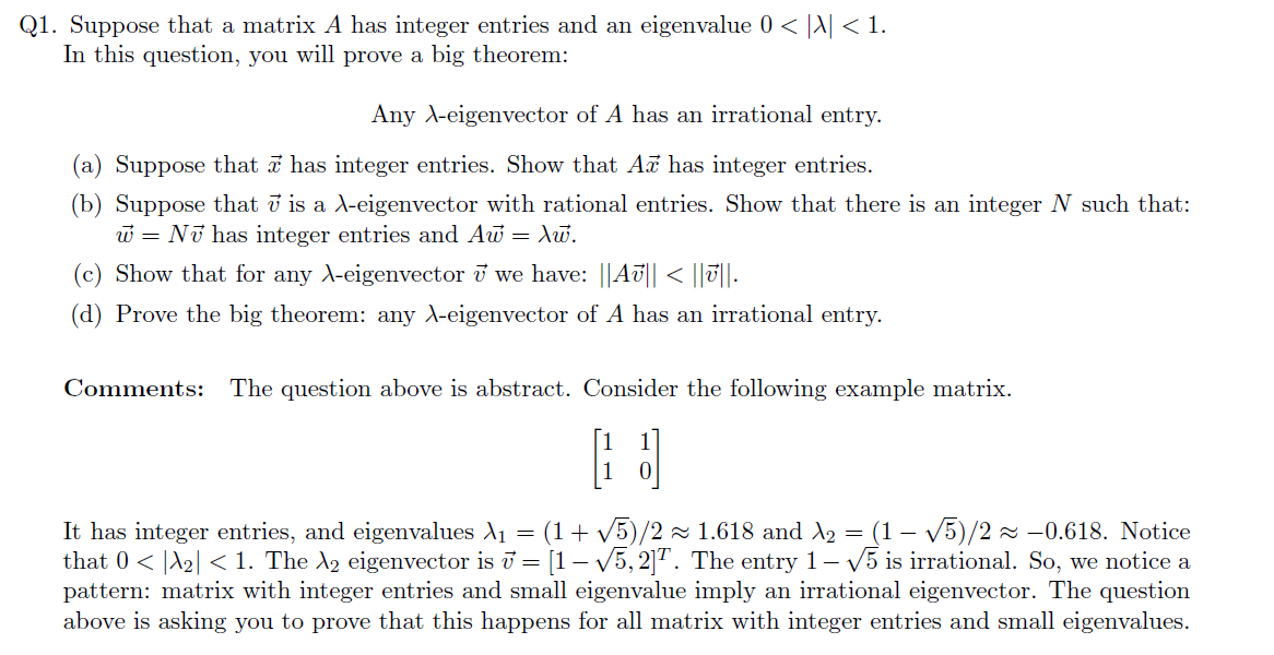 Solved Q1 Suppose That A Matrix A Has Integer Entries And 