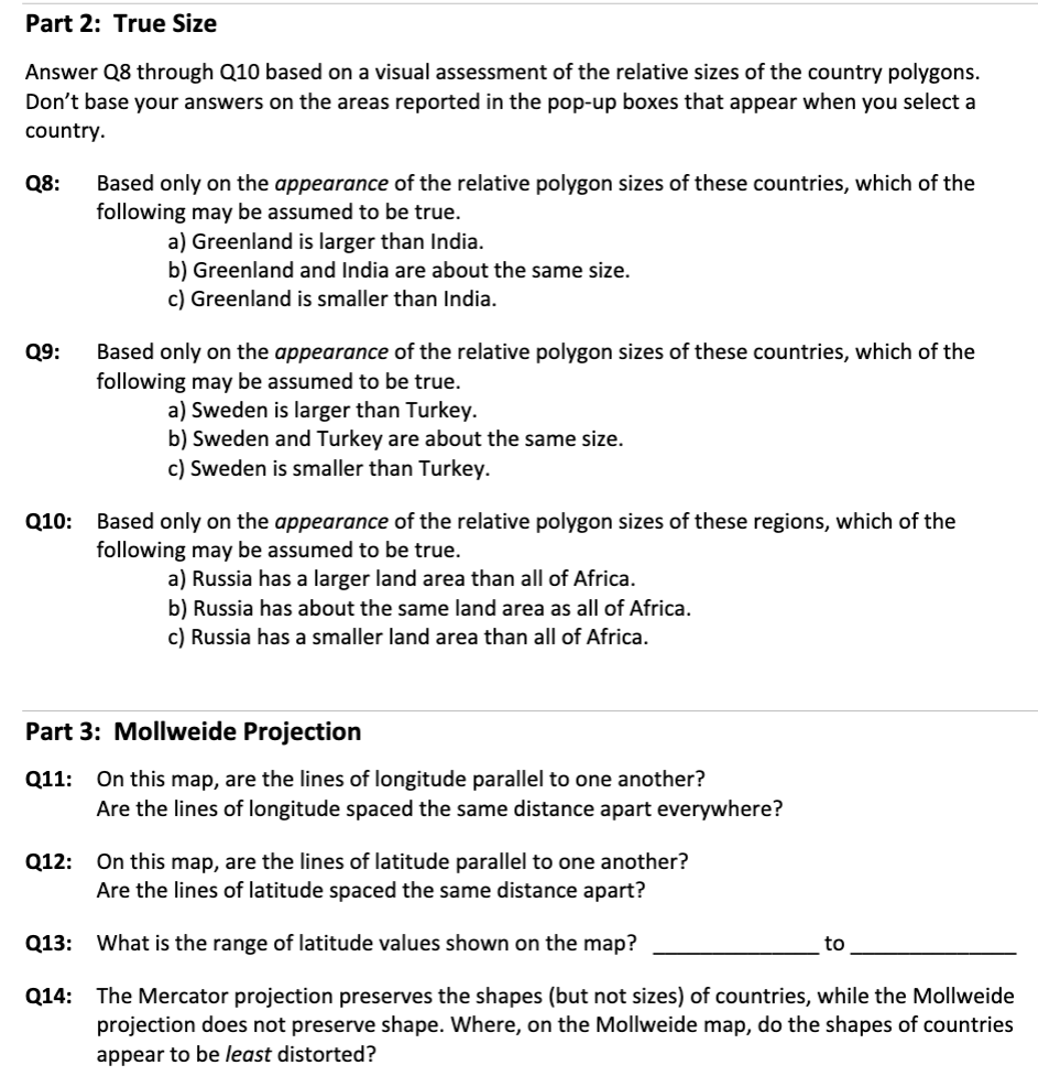 Solved Part 1: Mercator Projection Q1: On this map, are the | Chegg.com