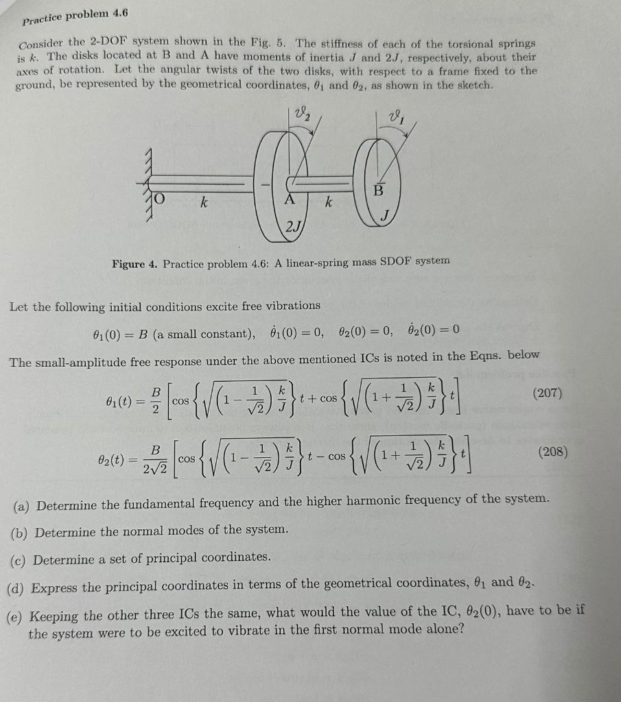 Solved Consider the 2-DOF system shown in the Fig. 5. The | Chegg.com