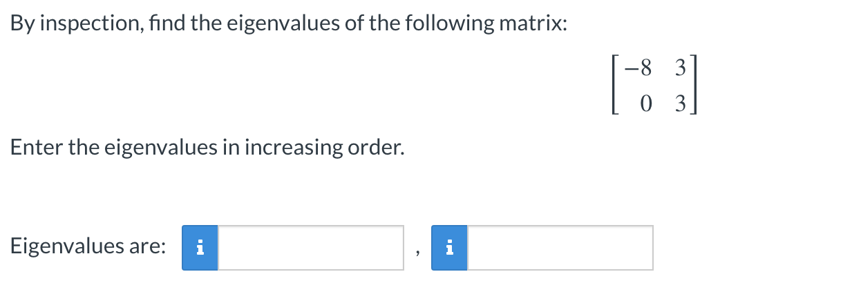 Solved By inspection, find the eigenvalues of the following | Chegg.com