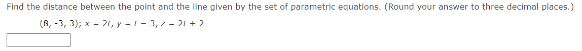 Solved Find the distance between the point and the line | Chegg.com