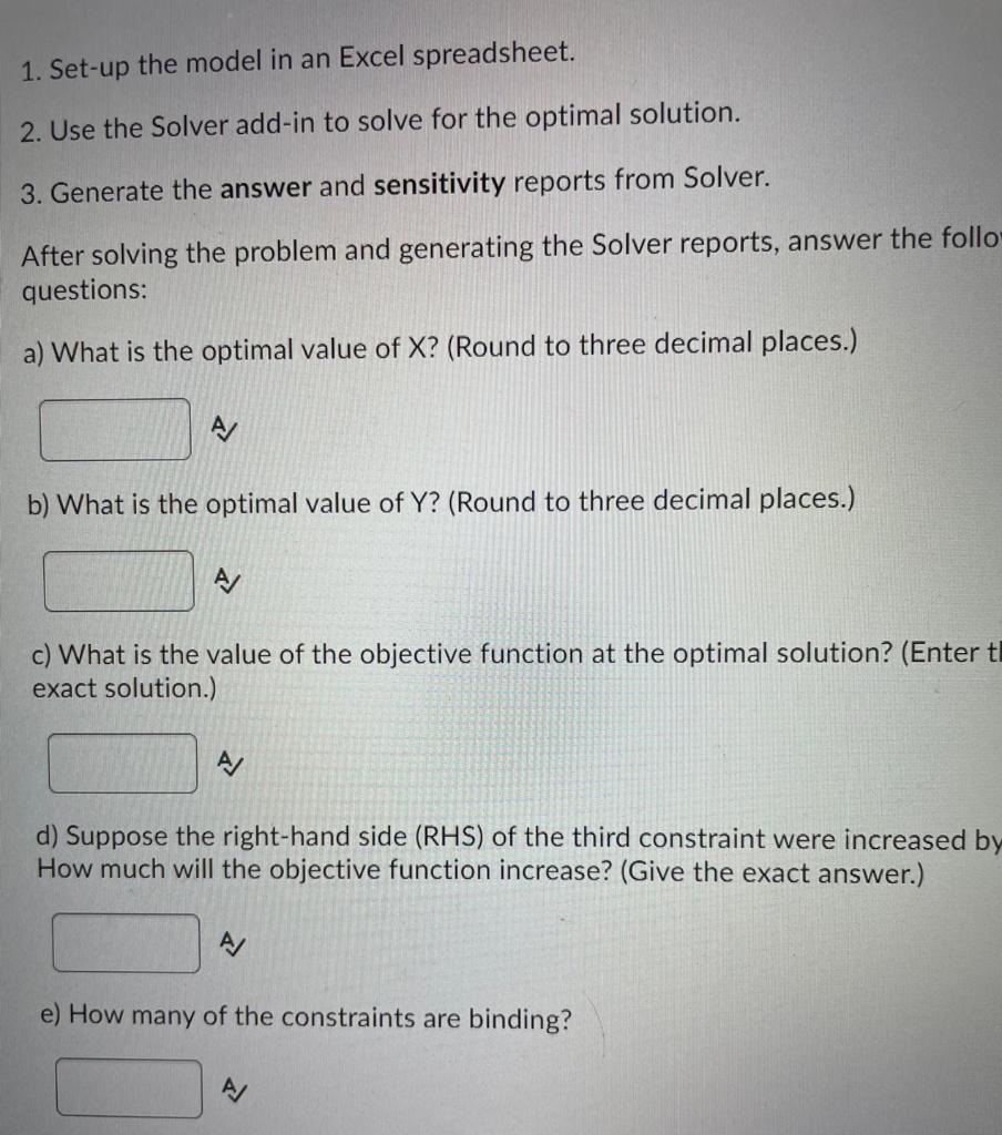 1. Set-up the model in an Excel spreadsheet. 2. Use | Chegg.com
