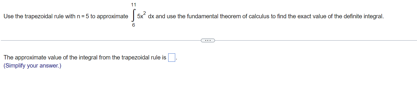 Solved Use the trapezoidal rule with n=5 to approximate | Chegg.com