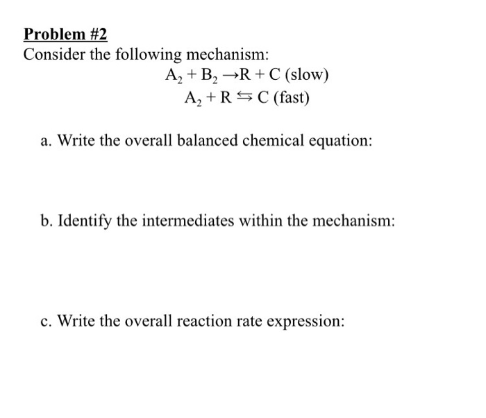 Solved Consider the following mechanism: A_2 + B_2 | Chegg.com