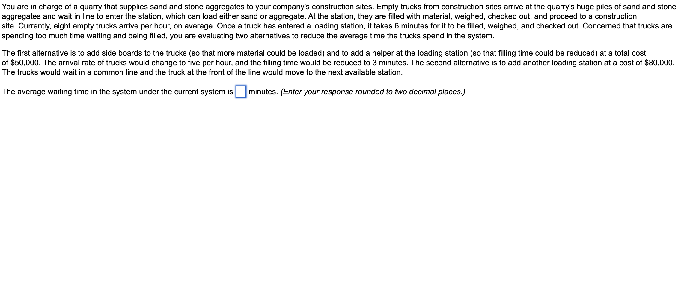 Solved Please Help with 4 ﻿parts! 1)The average waiting time | Chegg.com