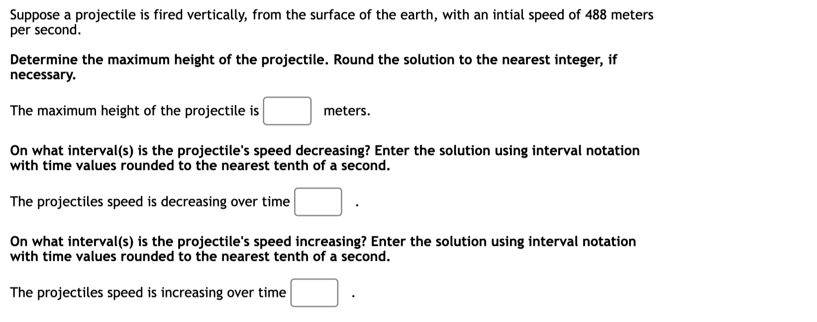 Solved Suppose a projectile is fired vertically, from the | Chegg.com