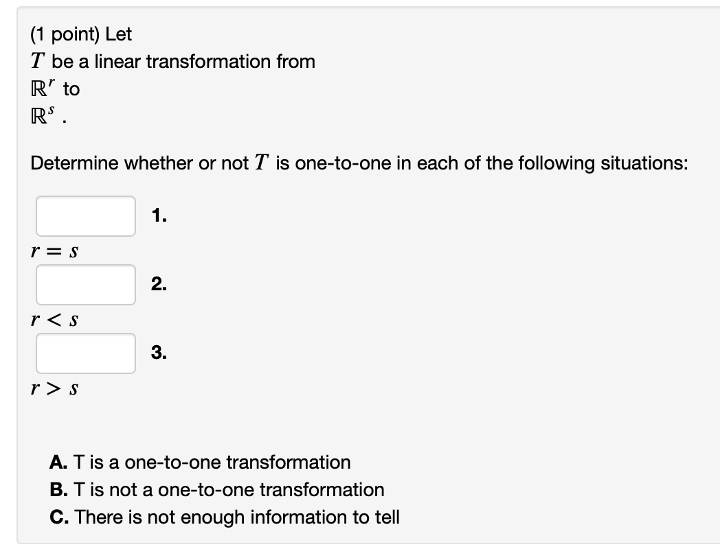 Solved (1 point) Let T be a linear transformation from R' to | Chegg.com