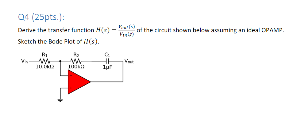 Solved Q4 25pts Derive The Transfer Function Hs Sketch 