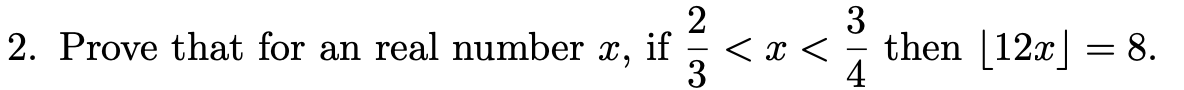 Solved 2. Prove that for an real number x, if 32 | Chegg.com
