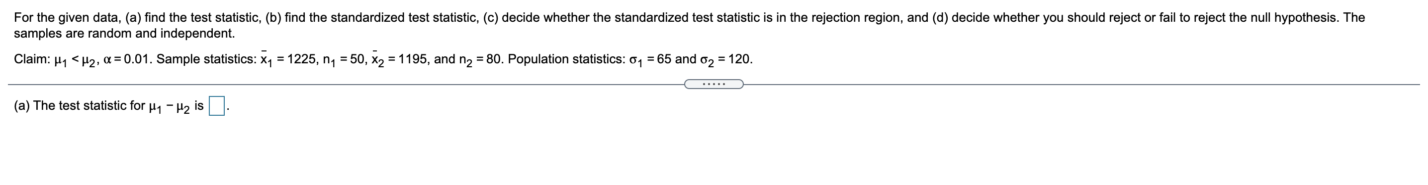 Solved For the given data, (a) find the test statistic, (b) | Chegg.com