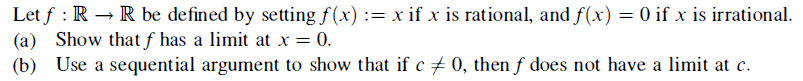 Solved Let f:R→R be defined by setting f(x):=x if x is | Chegg.com
