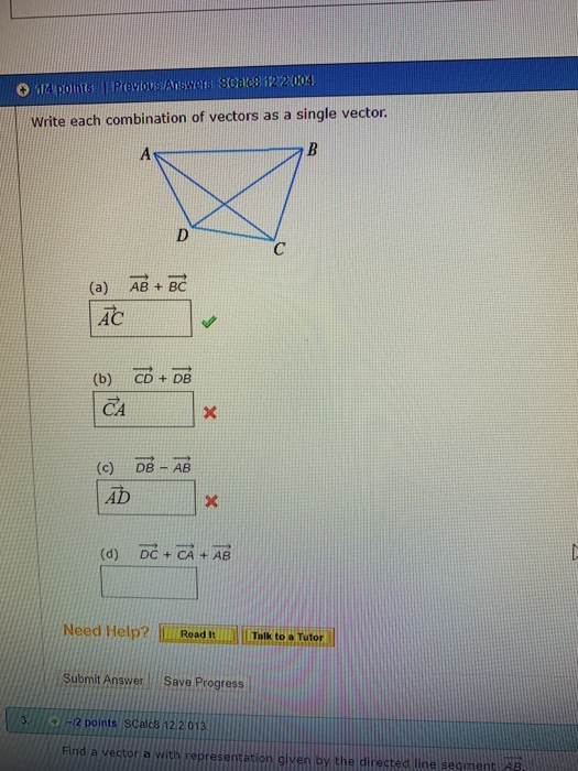 Solved Write each combination of vectors as a single vector | Chegg.com