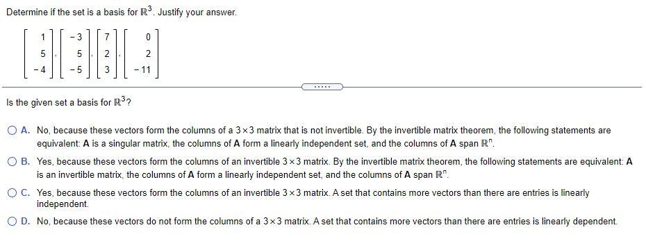 Solved Determine if the set is a basis for R3. Justify your | Chegg.com