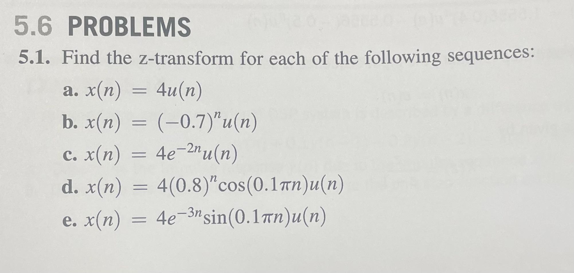 Solved 5.1. Find the z-transform for each of the following | Chegg.com