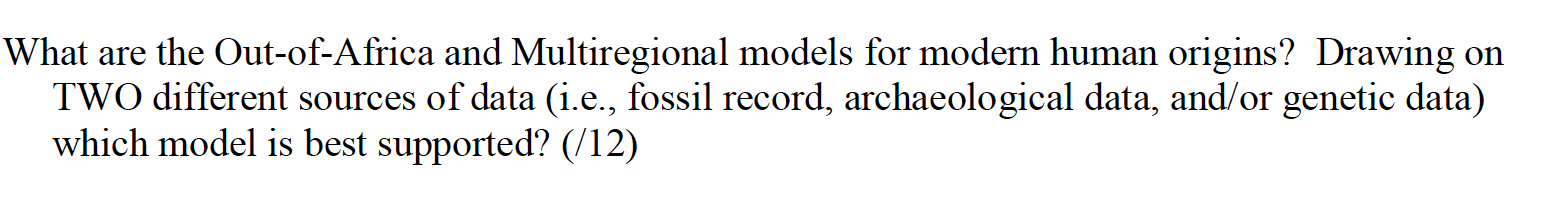 Solved What are the Out-of-Africa and Multiregional models | Chegg.com
