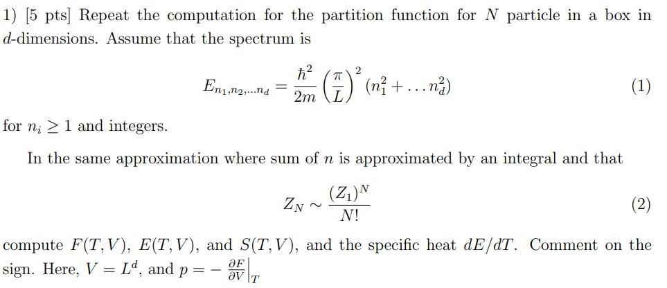 Solved 1) [5 pts] Repeat the computation for the partition | Chegg.com