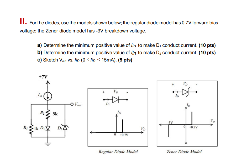 Solved 1. For the diodes, use the models shown below; the | Chegg.com