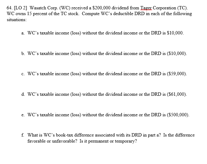 Solved 64. [LO 2] Wasatch Corp. (WC) received a $200,000 | Chegg.com