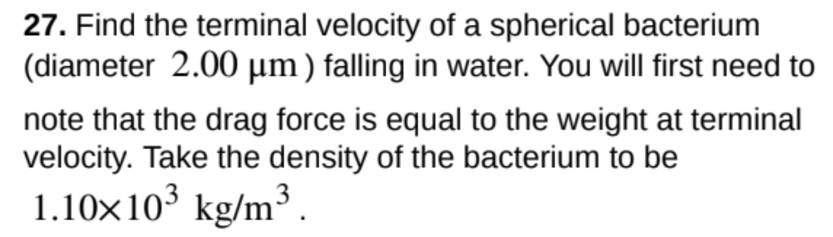 Solved 27. Find the terminal velocity of a spherical | Chegg.com