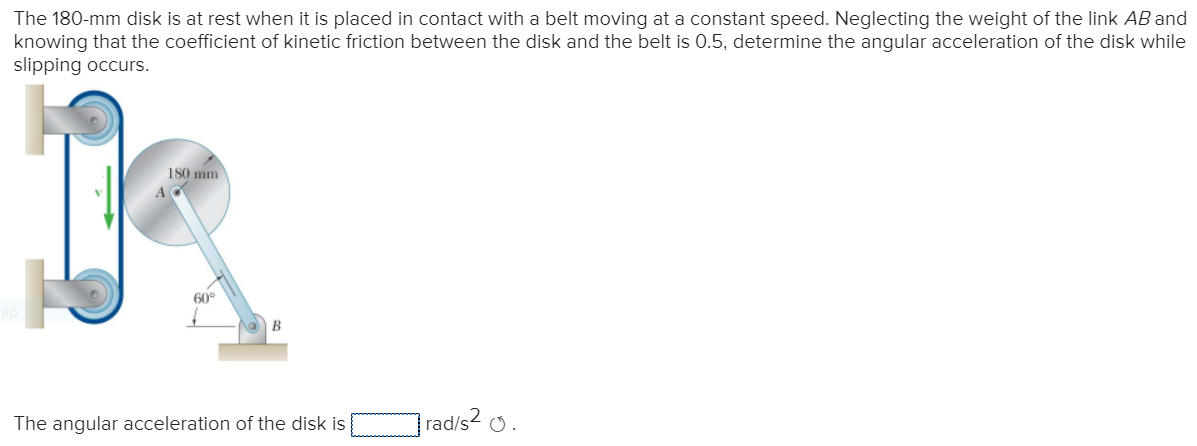 Solved The 180-mm disk is at rest when it is placed in | Chegg.com