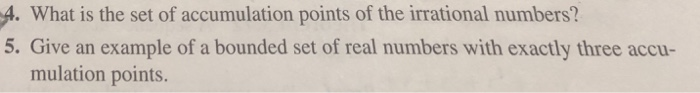 Solved 4. What is the set of accumulation points of the | Chegg.com