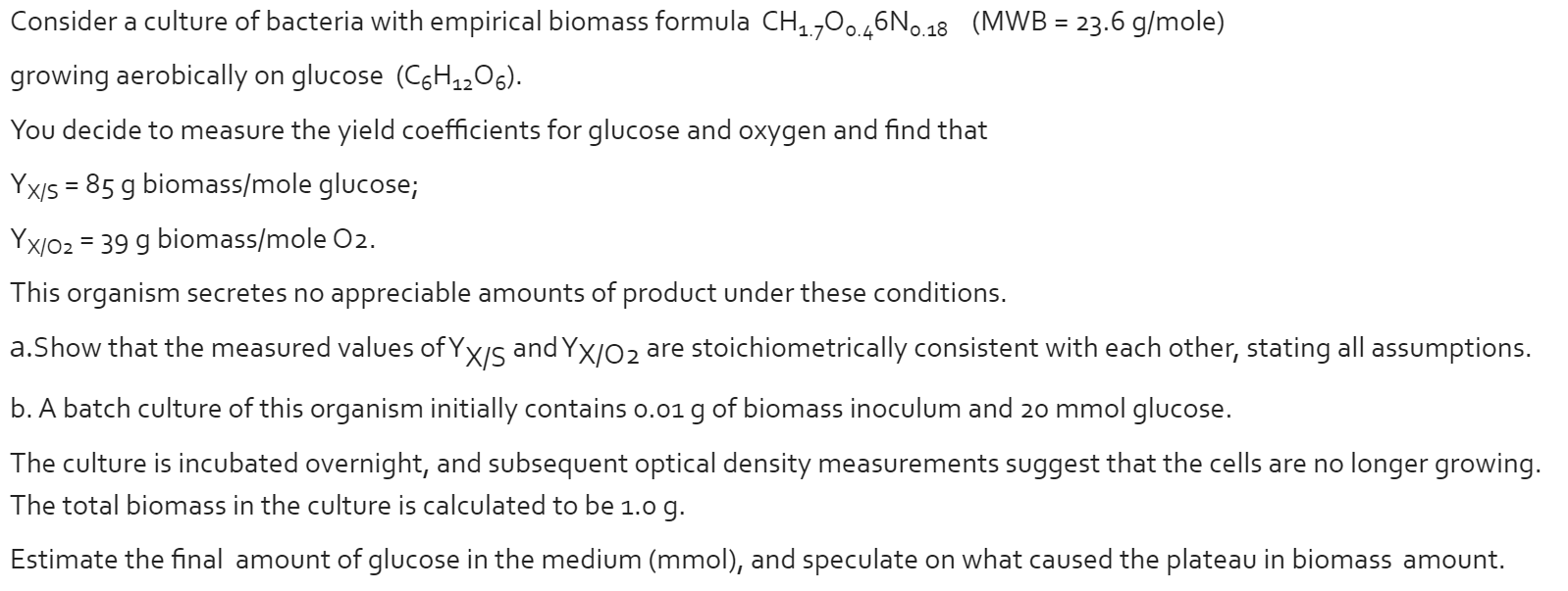 Consider a culture of bacteria with empirical biomass | Chegg.com
