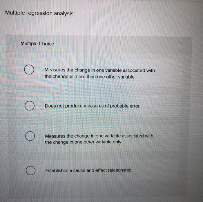 Solved Multiple regression analysis: Multiple Choice | Chegg.com