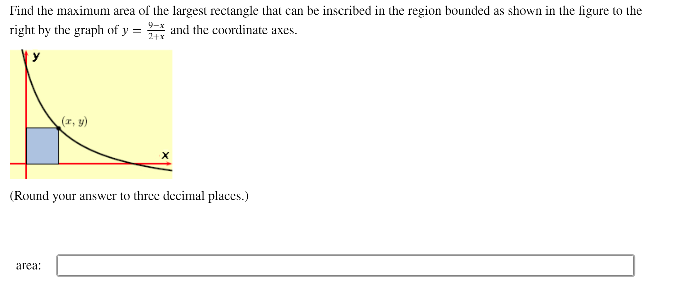 Solved Find the maximum area of the largest rectangle that | Chegg.com