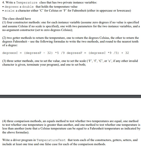 Solved 4. Write a Temperature class that has two private | Chegg.com