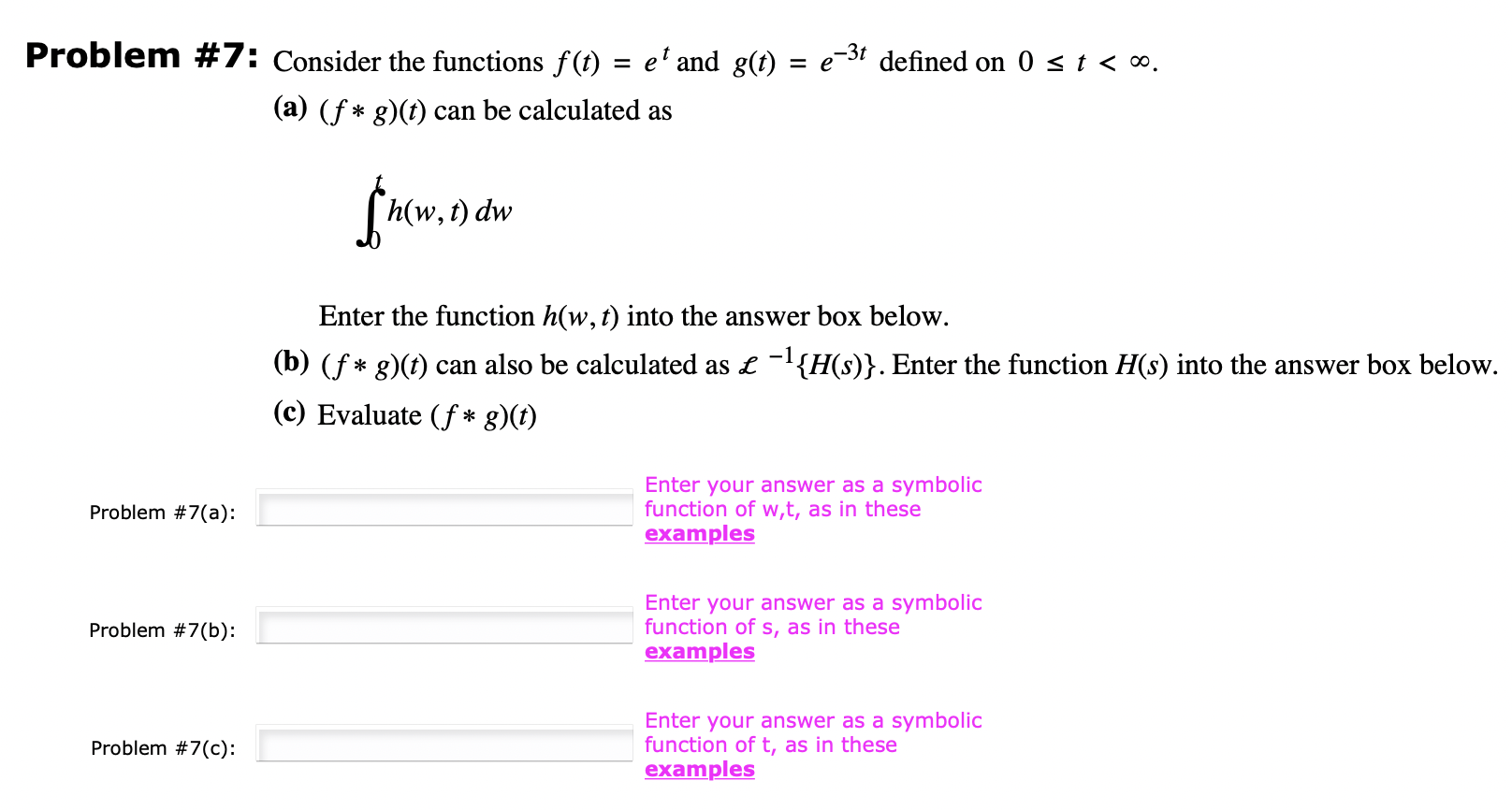 Solved 7: Consider the functions f(t)=et and g(t)=e−3t | Chegg.com
