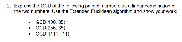 Solved 2. Express the GCD of the following pairs of numbers | Chegg.com