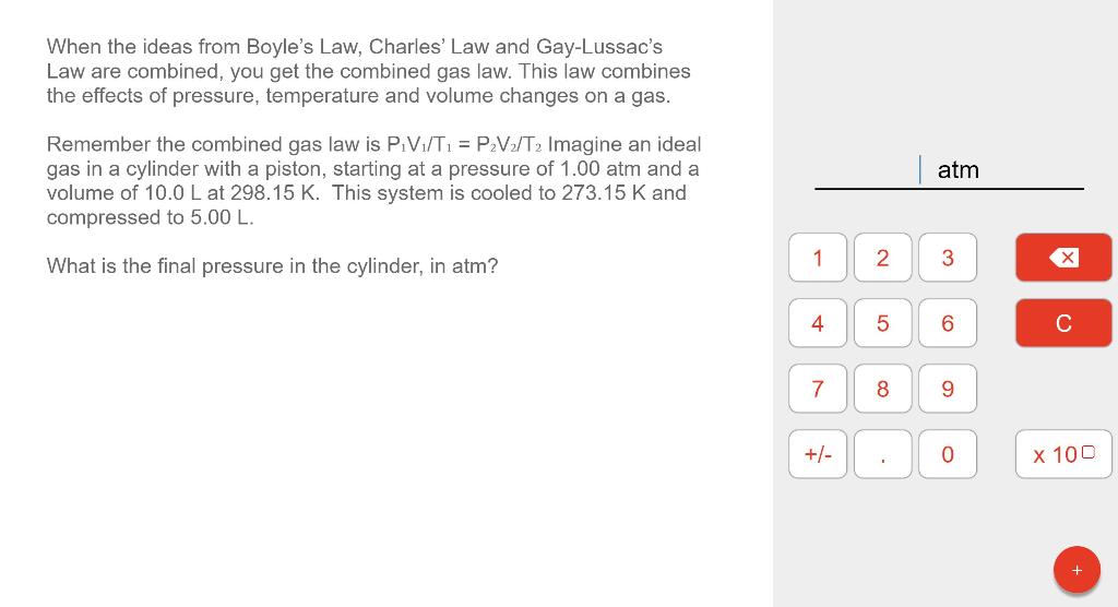 Solved When the ideas from Boyle's Law, Charles' Law and | Chegg.com