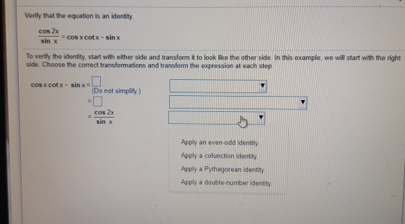 Solved Verify that the equation is an identity cos 2x sin x | Chegg.com