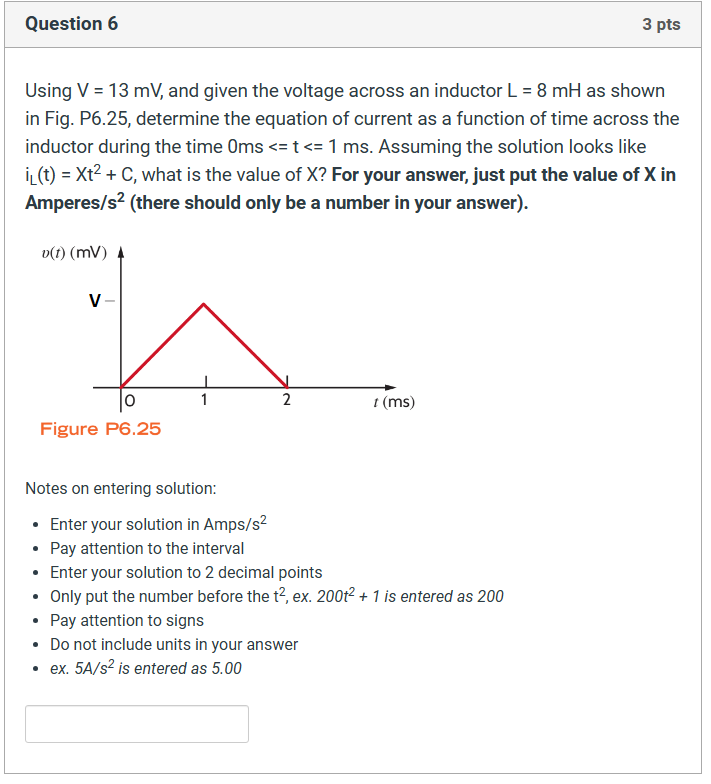 Solved Question 6Using V=13mV, ﻿and given the voltage across | Chegg.com