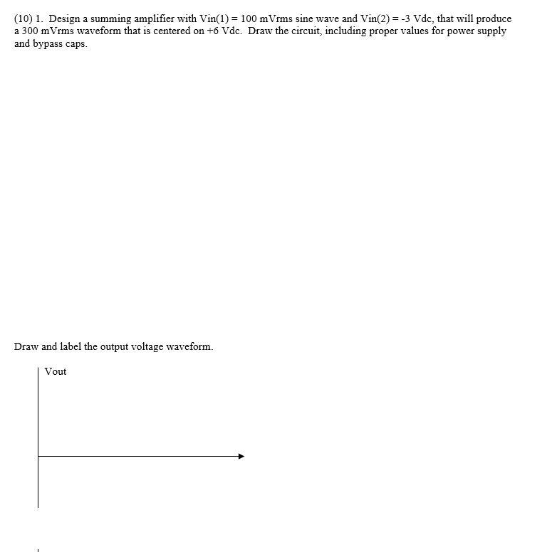 Solved (10) 1. Design a summing amplifier with | Chegg.com