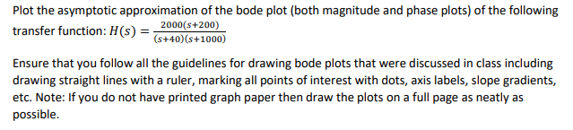 Solved Plot the asymptotic approximation of the bode plot | Chegg.com