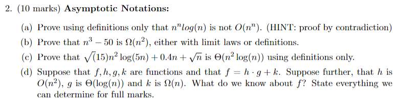 Solved (10 marks) Asymptotic Notations: (a) Prove using | Chegg.com
