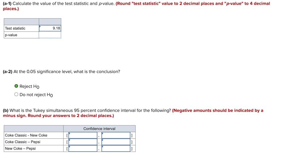 [Solved]: (a-1) Calculate the value of the test statistic