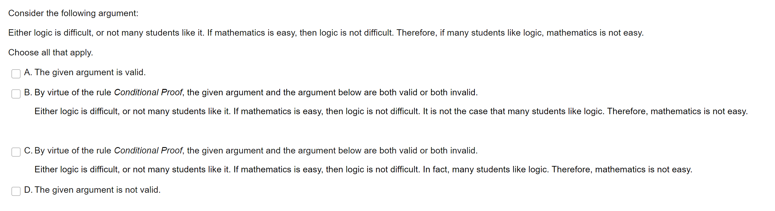 Solved Consider the following argument: Either logic is | Chegg.com