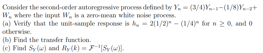 Consider the second-order autoregressive process | Chegg.com