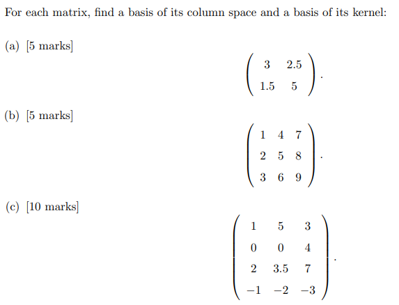Solved For each matrix, find a basis of its column space and | Chegg.com