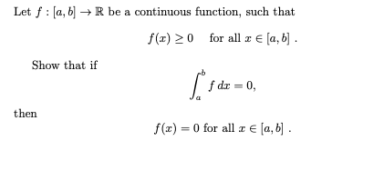 Solved Let f : [a, b] → R be a continuous function, such | Chegg.com