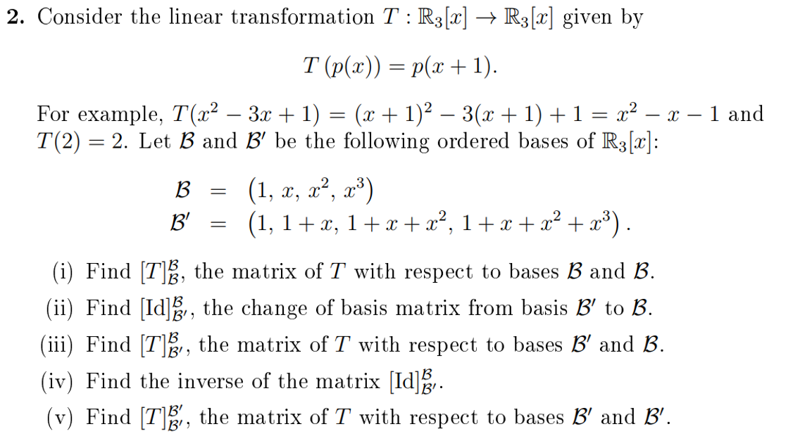 Solved 2. Consider the linear transformation T : R3[x] + | Chegg.com